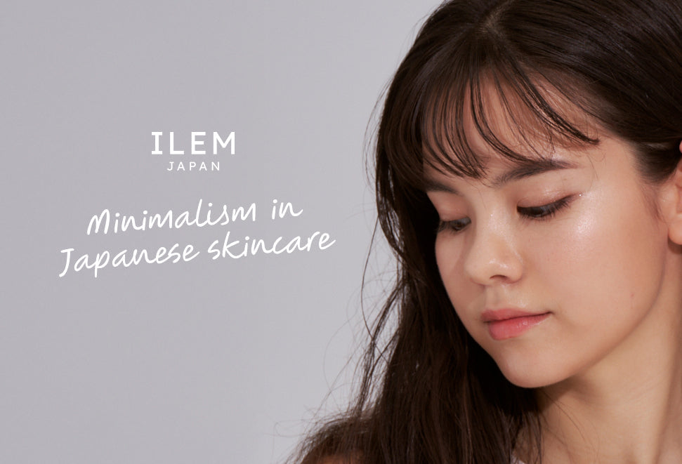 Minimalist Japanese Skincare Products for a Simple Routine-ILEM JAPAN US