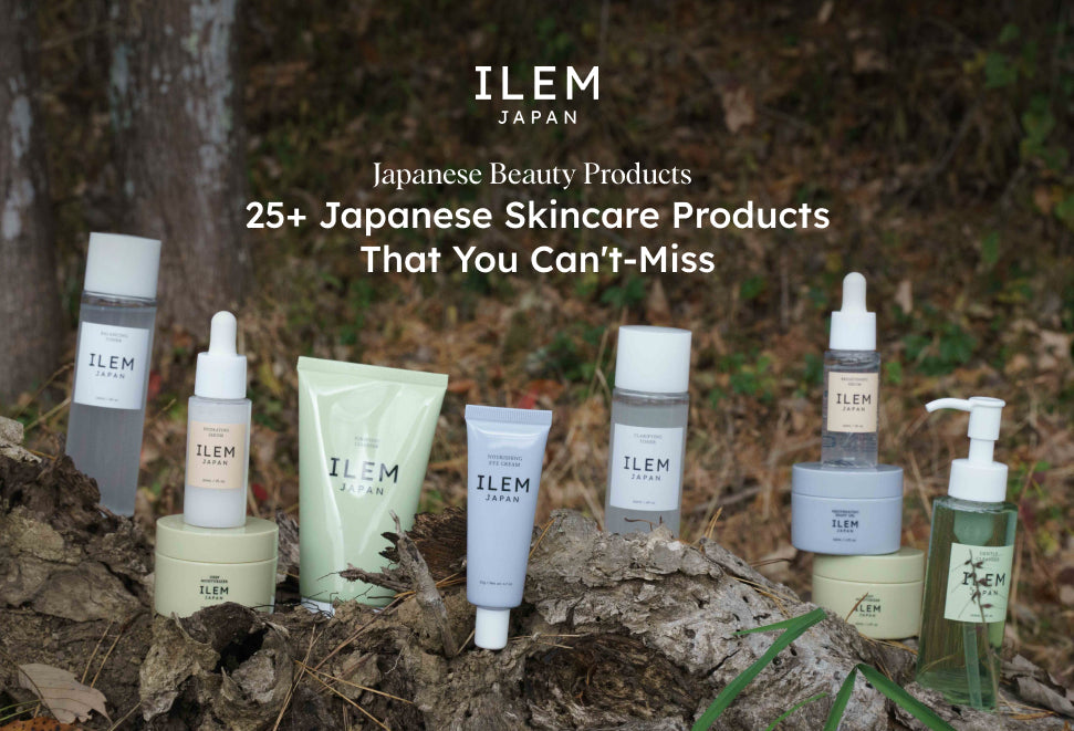 Best Japanese Skin Care and Beauty Products - ILEM JAPAN US
